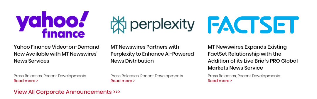 MT Newswires | Real-time Global Financial News